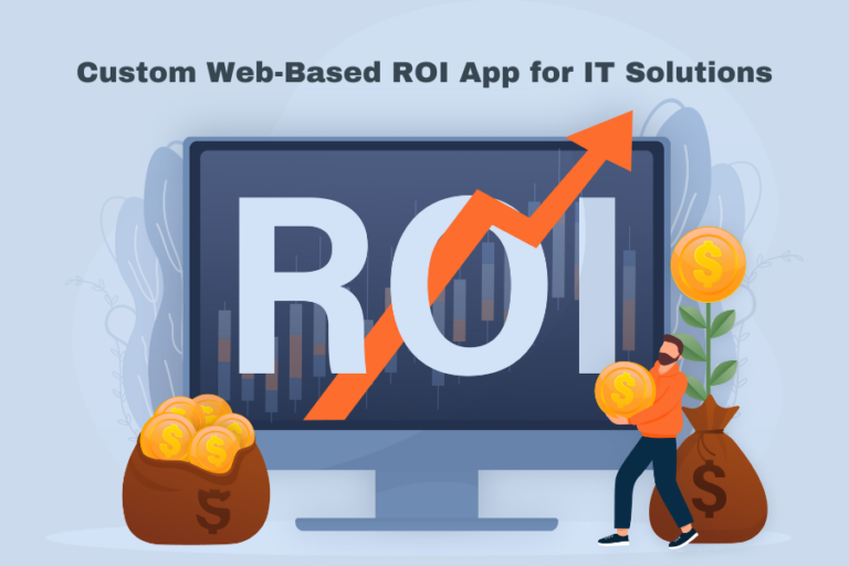 Implementing Custom-made Web-based ROI Application for IT Solutions % - Selectiva
